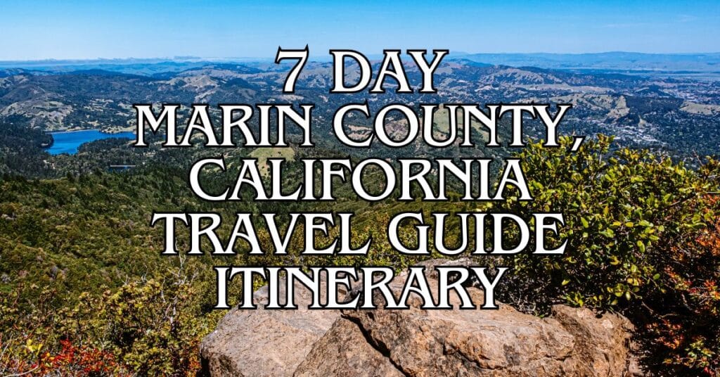 Plan Your Trip to Marin County – Marin County Visitor