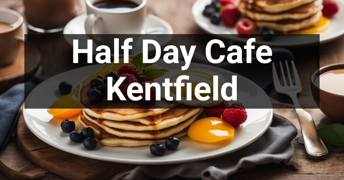 Half Day Cafe – Marin County Visitor